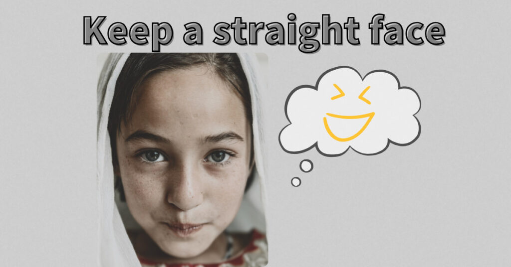 笑いをこらえる！『keep a straight face』の意味と使い方｜tobiuma